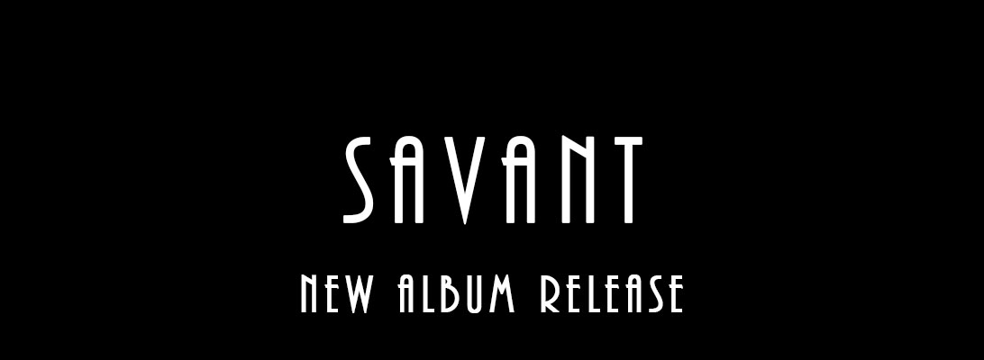Savant – New Album Release – Enter The Venture